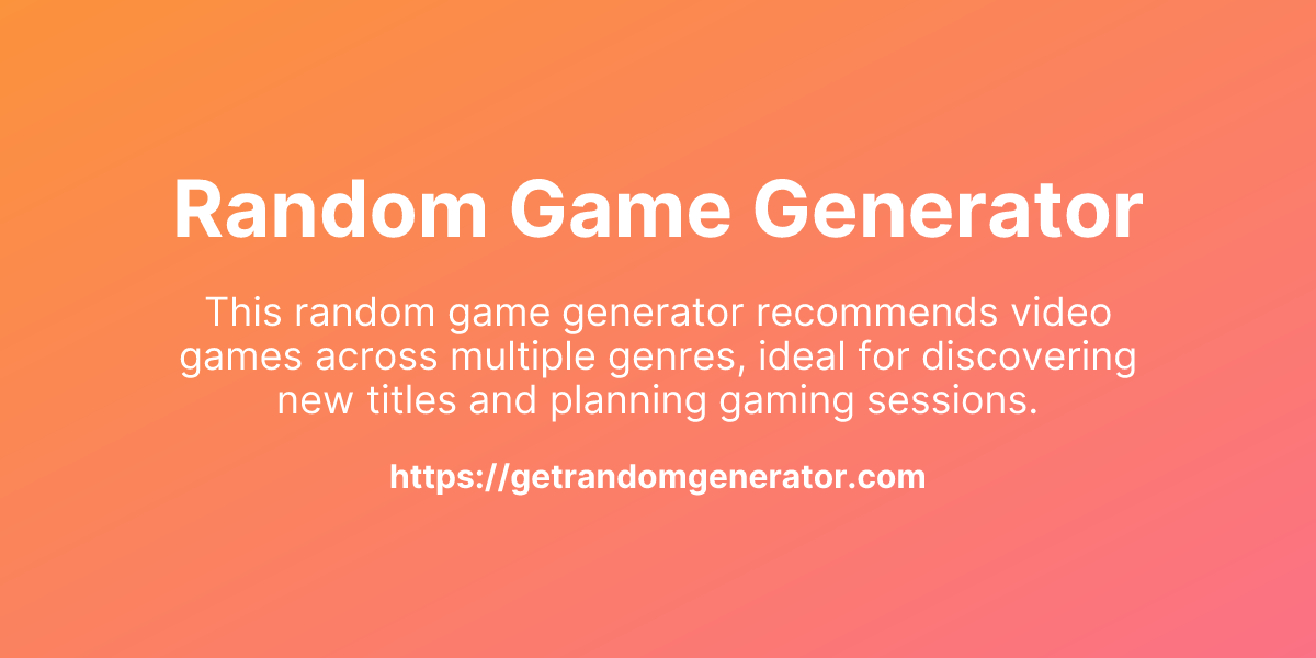 Random Game Generator - Get Random Generator