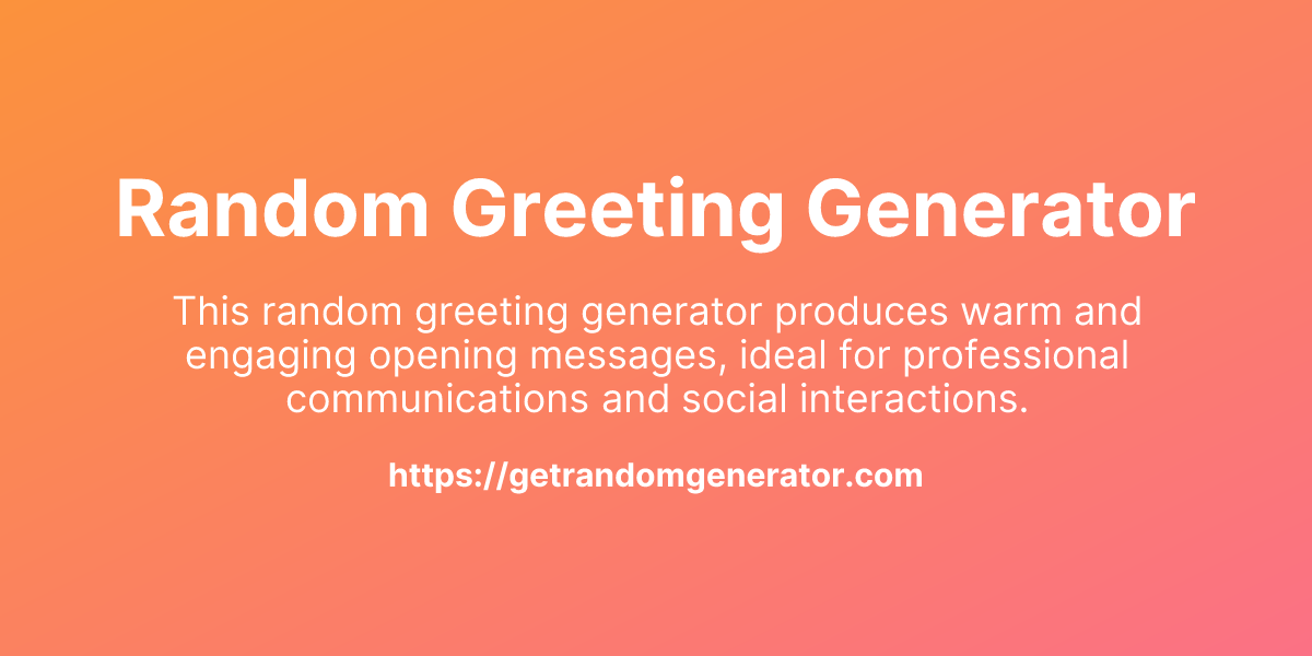 Random Greeting Generator - Get Random Generator