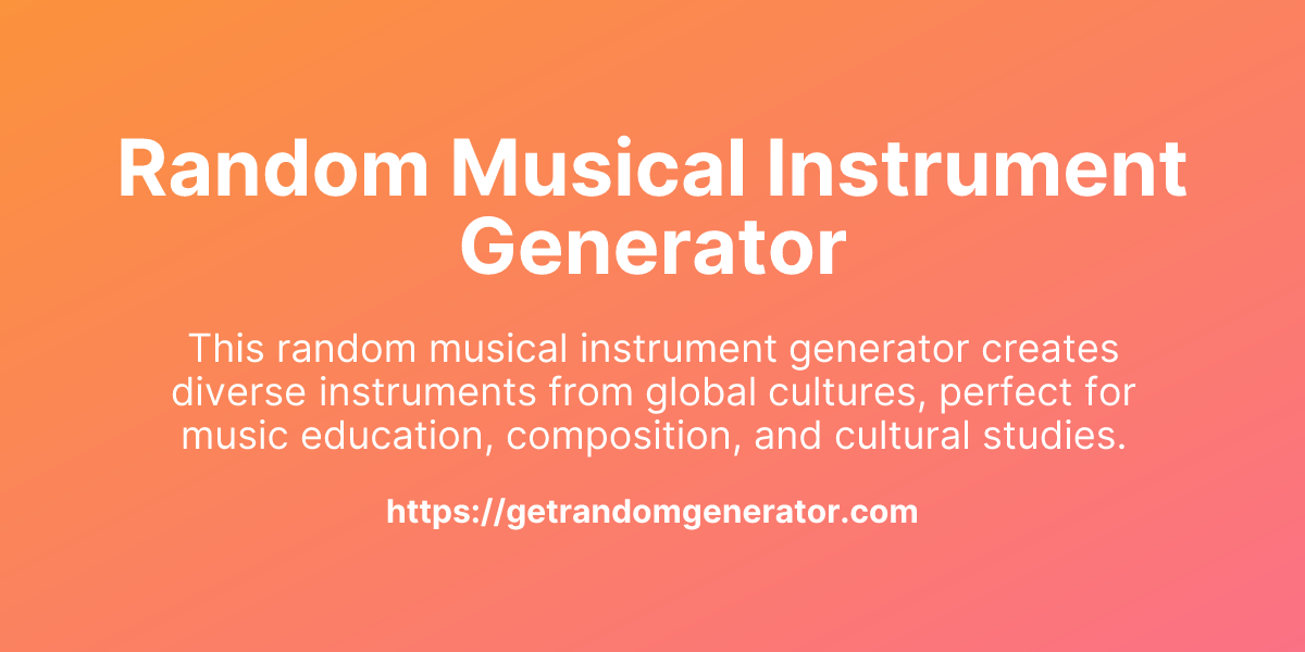 Random Musical Instrument Generator - Get Random Generator