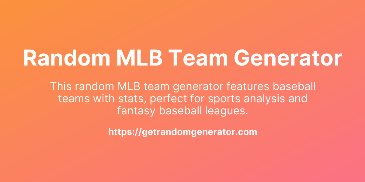 Random MLB Team Generator - Get Random Generator