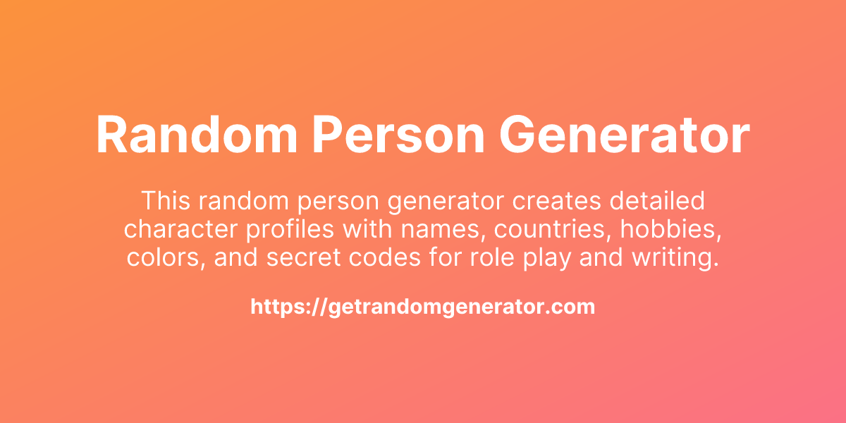 Random Person Generator - Get Random Generator