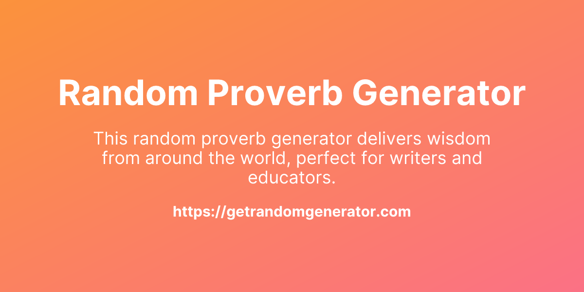 Random Proverb Generator - Get Random Generator