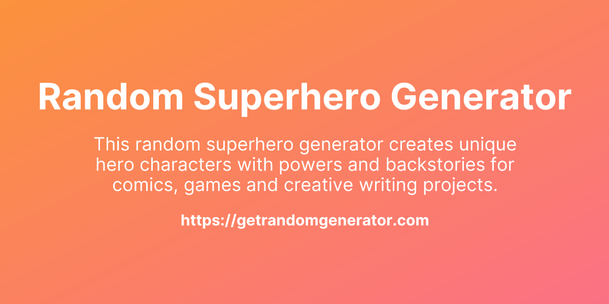 Random Superhero Generator - Get Random Generator