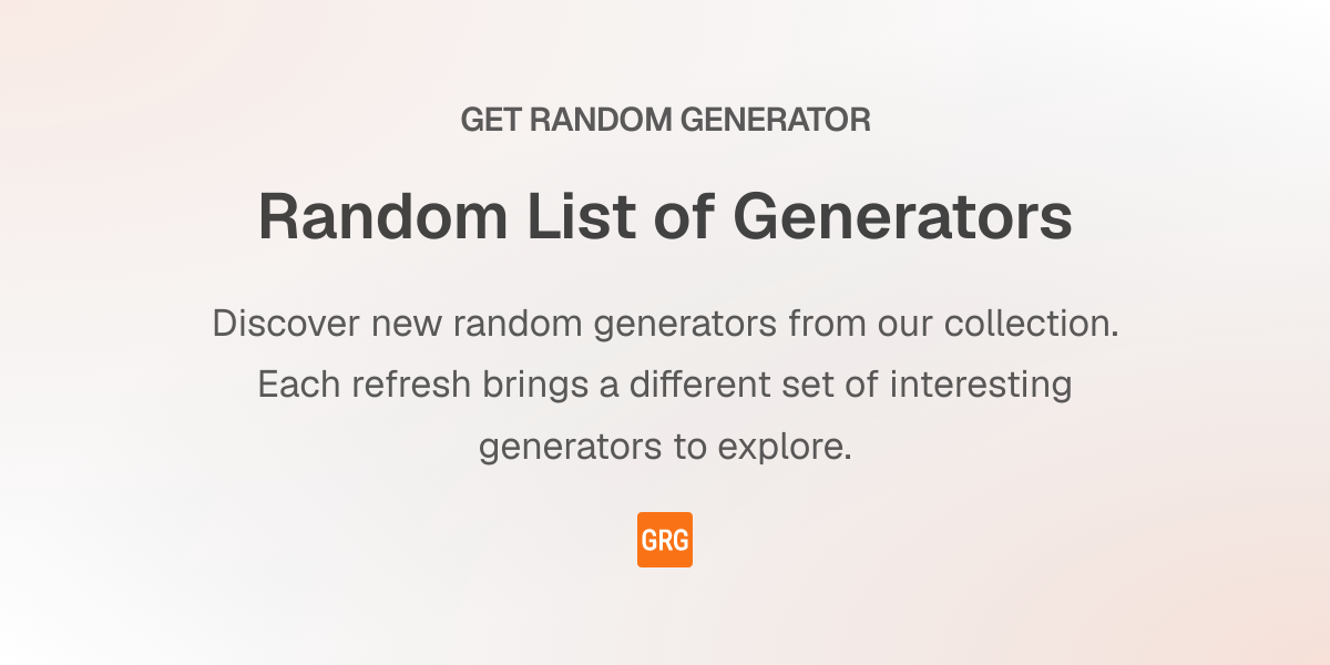 Random List of Generators - Get Random Generator